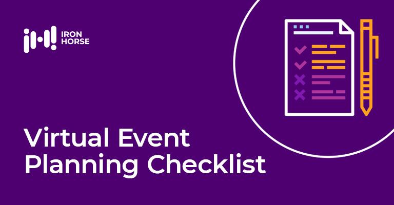 Virtual Event Planning Checklist | Iron Horse